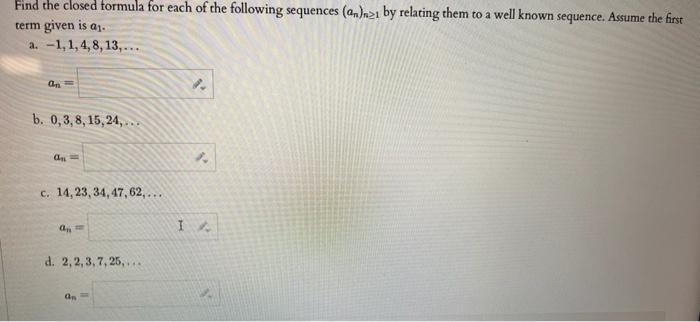 Solved a For each sequence given below, find a closed | Chegg.com