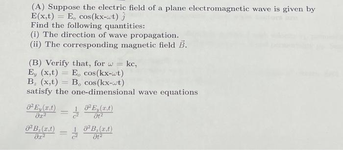 Solved (A) Suppose the electric field of a plane | Chegg.com