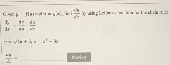 Solved dy Given y = f(u) and u = f(u) and u = g(x), find by | Chegg.com