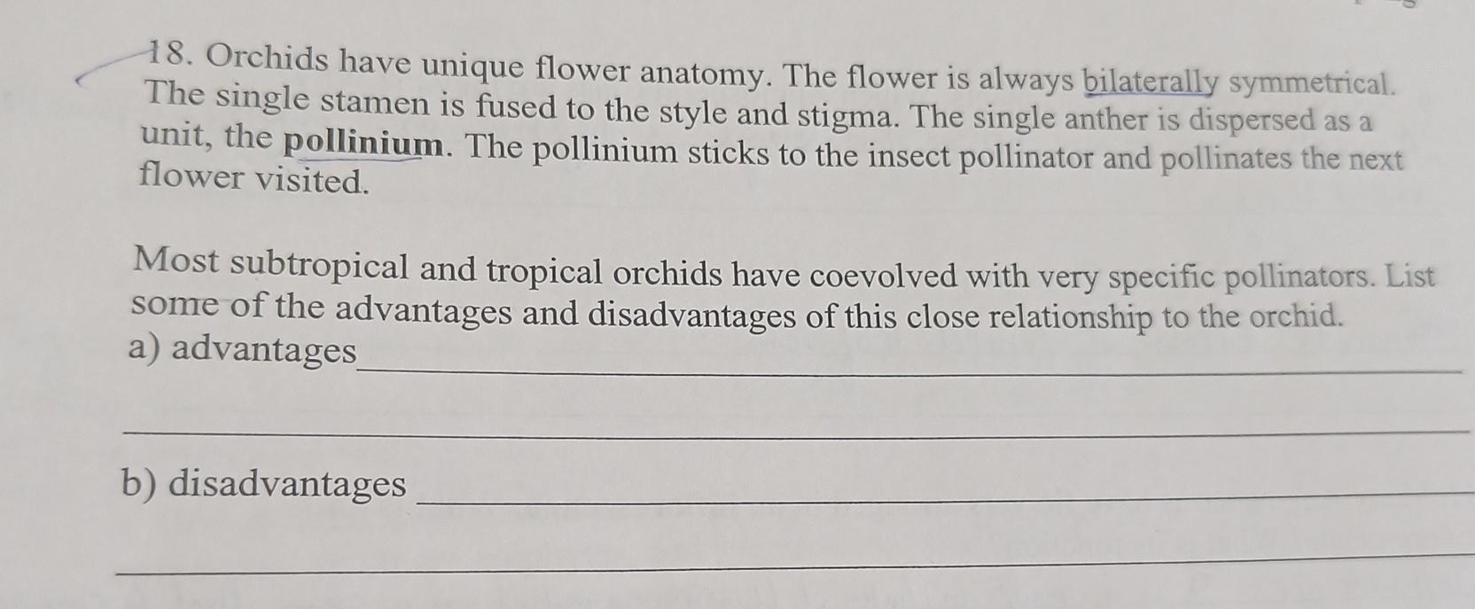 Solved Orchids have unique flower anatomy. The flower is | Chegg.com