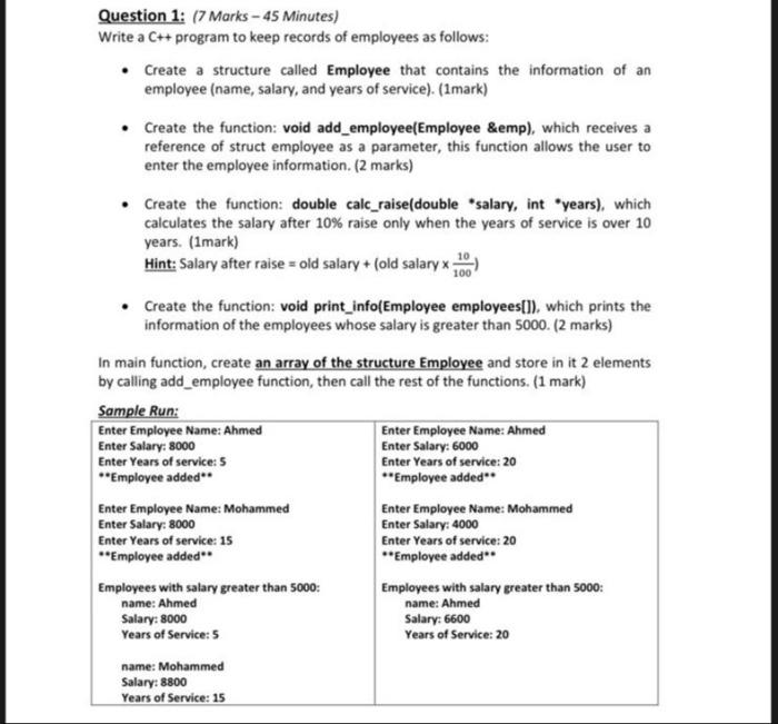Solved Question 1: (7 Marks - 45 Minutes) Write a C++ | Chegg.com