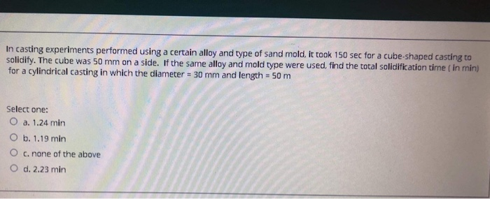 Solved In casting experiments performed using a certain | Chegg.com