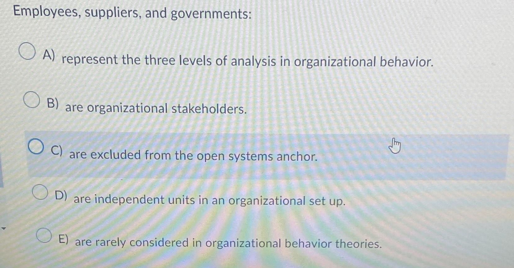 Solved Employees, suppliers, and governments:A) ﻿represent | Chegg.com