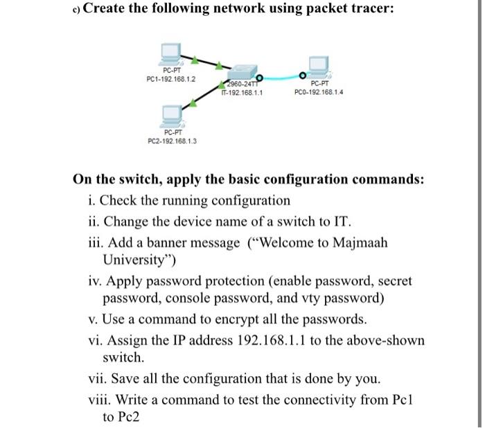 Solved c) Create the following network using packet tracer: | Chegg.com