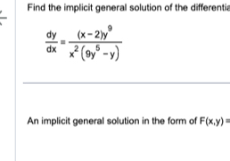 Solved Find the implicit general solution of the | Chegg.com