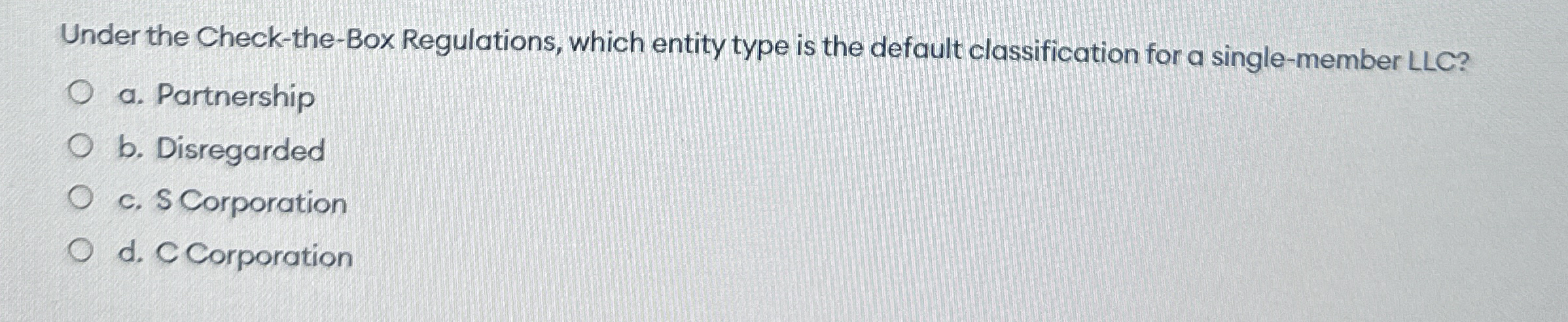 Solved Under the Check-the-Box Regulations, which entity | Chegg.com