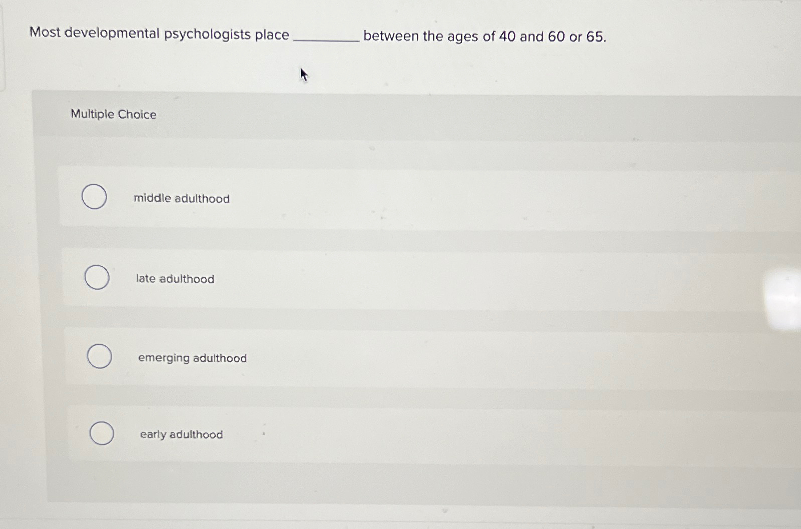 Solved Most developmental psychologists placebetween the | Chegg.com