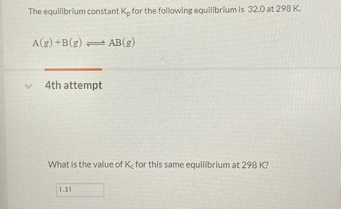 Solved The equilibrium constant Kp for the following | Chegg.com
