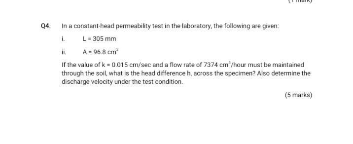 Solved Q4. In a constant-head permeability test in the | Chegg.com