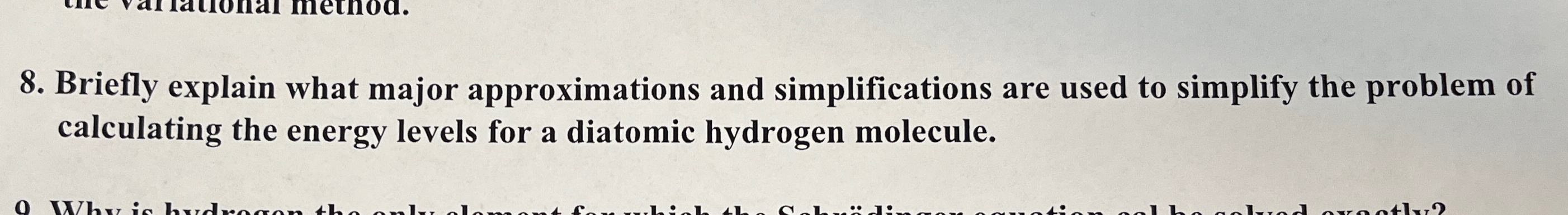 Solved Briefly explain what major approximations and | Chegg.com