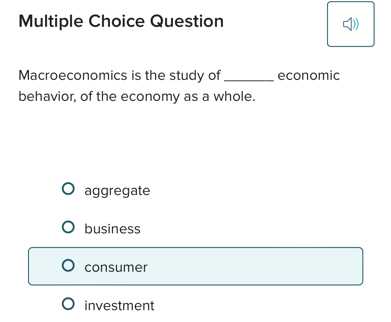 Solved Multiple Choice QuestionMacroeconomics is the study | Chegg.com