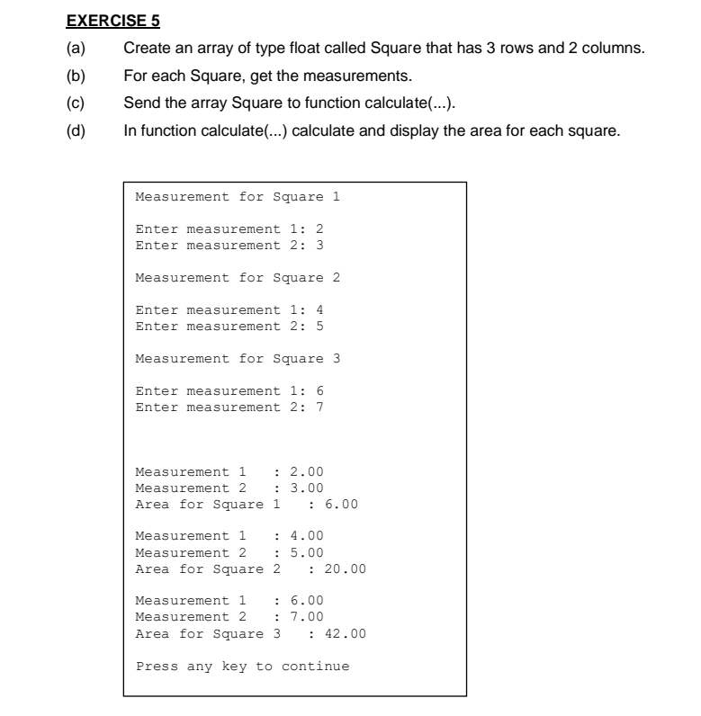 Solved EXERCISE 5(a) ﻿Create an array of type float called | Chegg.com