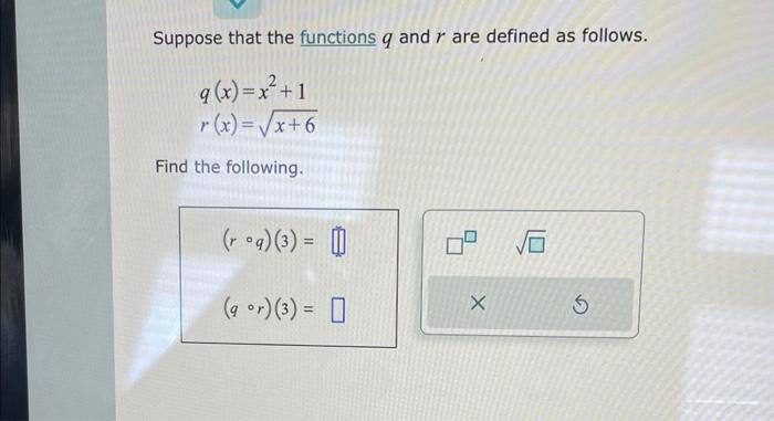 Solved Suppose that the functions q and r are defined as | Chegg.com