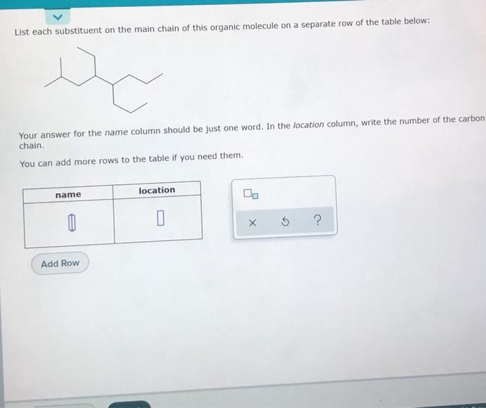 Solved List each substituent on the main chain of this | Chegg.com
