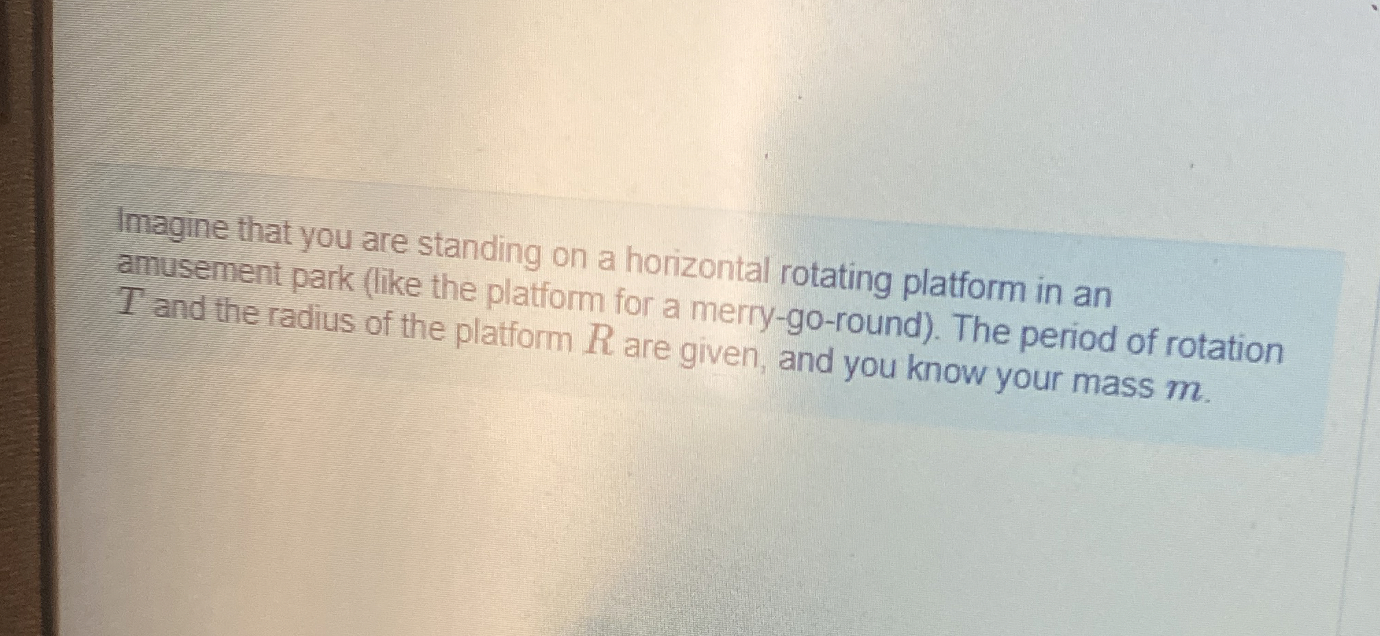 Solved Imagine that you are standing on a horizontal | Chegg.com