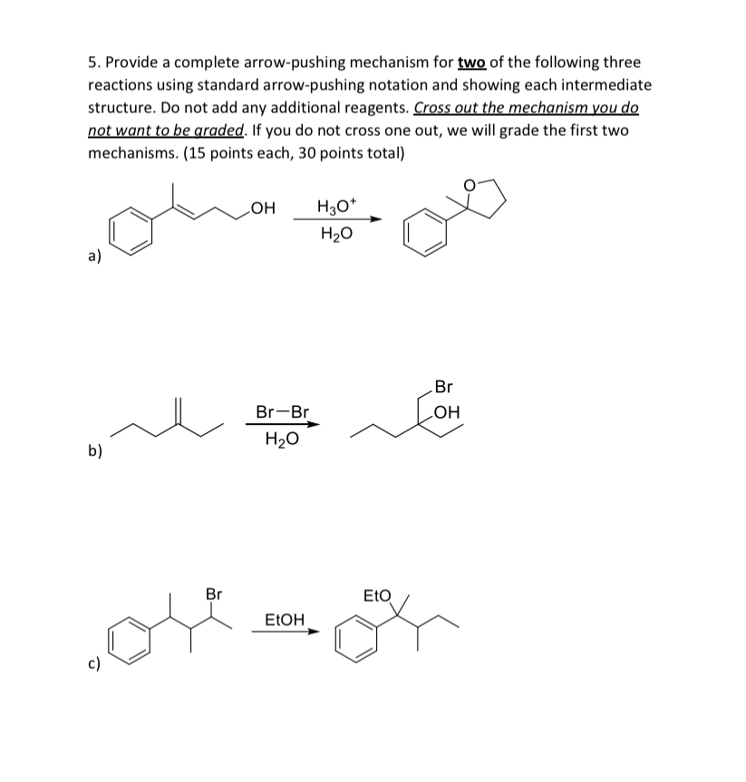 Solved Provide a complete arrow-pushing mechanism for two of | Chegg.com