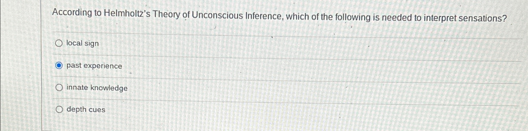 Solved According to Helmholtz's Theory of Unconscious | Chegg.com