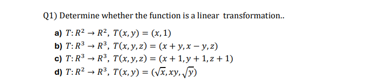 Solved Q1) ﻿Determine whether the function is a linear | Chegg.com