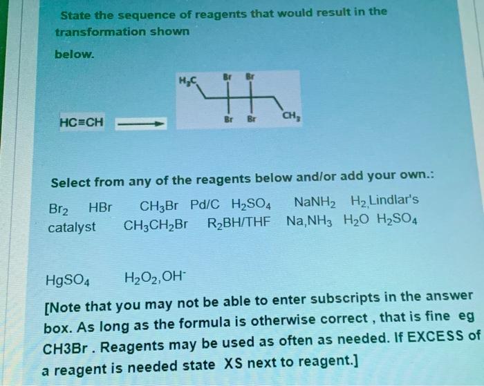 Solved State the sequence of reagents that would result in | Chegg.com