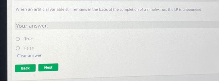 Solved When an artificial variable still remains in the | Chegg.com