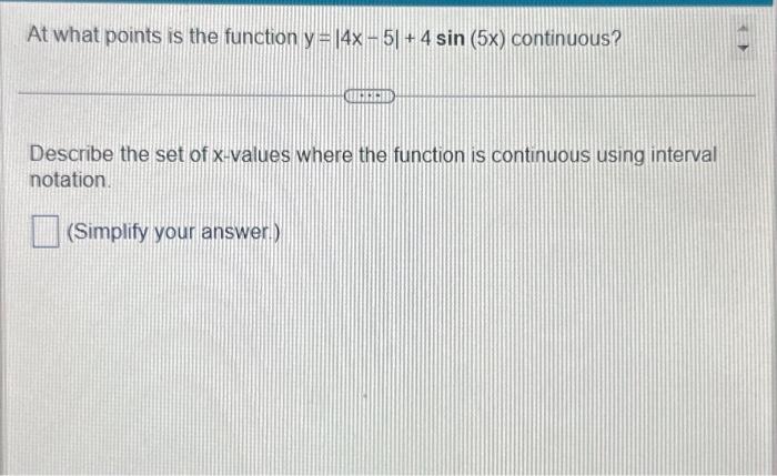 Solved At what points is the function y=∣4x−5∣+4sin(5x) | Chegg.com