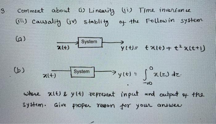 Solved 3 Comment about i Linearity (ii) Time invariance | Chegg.com