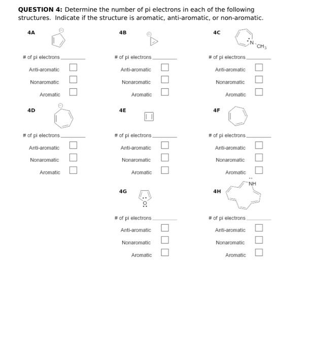 Solved QUESTION 4: Determine the number of pi electrons in | Chegg.com