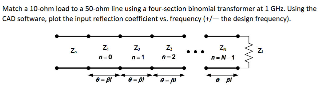 Match a 10 -ohm load to a 50 -ohm line using a | Chegg.com