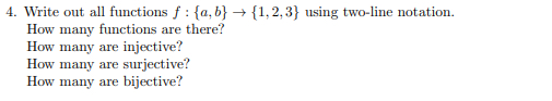 Solved Write out all functions f:{a,b}→{1,2,3} ﻿using | Chegg.com