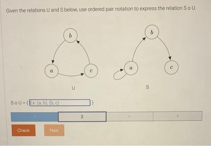 Solved Given the relations U and S below, use ordered pair | Chegg.com