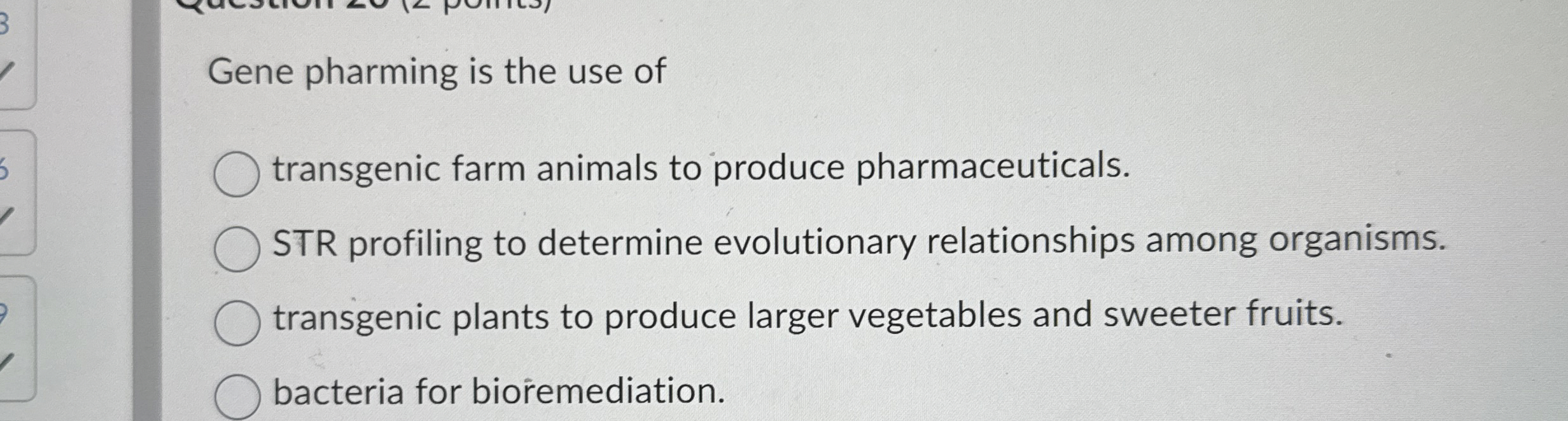 Solved Gene pharming is the use oftransgenic farm animals to | Chegg.com
