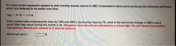 Solved An Index Model Regression Applied To Past Monthly