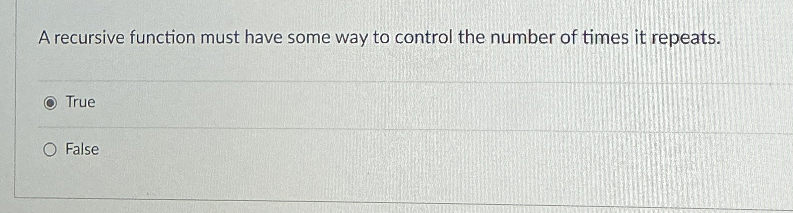 Solved A recursive function must have some way to control | Chegg.com