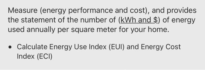 Solved Measure (energy performance and cost), and provides | Chegg.com