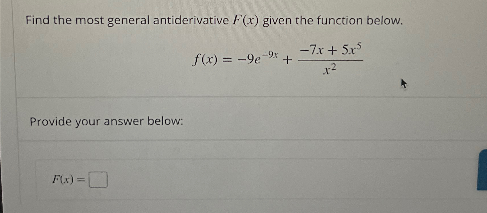 Solved Find the most general antiderivative F(x) ﻿given the | Chegg.com