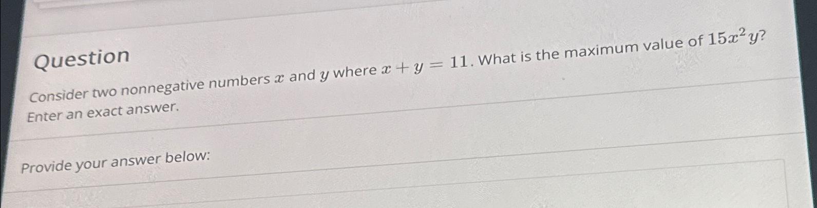 Solved QuestionConsider two nonnegative numbers x ﻿and y | Chegg.com