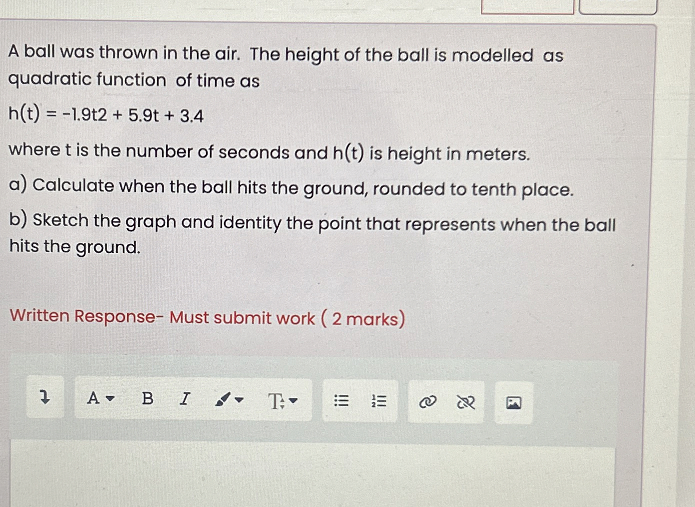 Solved A ball was thrown in the air. The height of the ball | Chegg.com