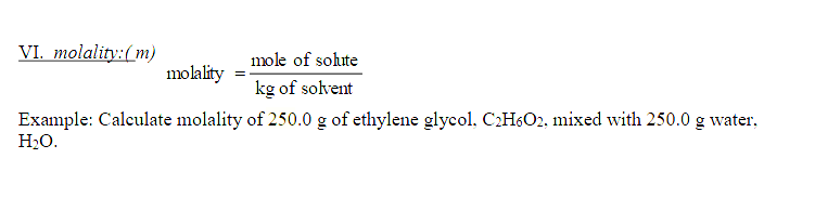 Solved molality = mole of solute kg of solvent Example: | Chegg.com
