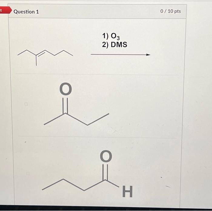 Solved Et Question 1 1) 03 2) DMS O H 0/10 pts | Chegg.com