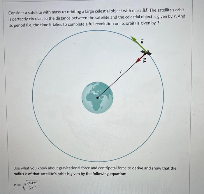 Solved Consider A Satellite With Mass M Orbiting A Large