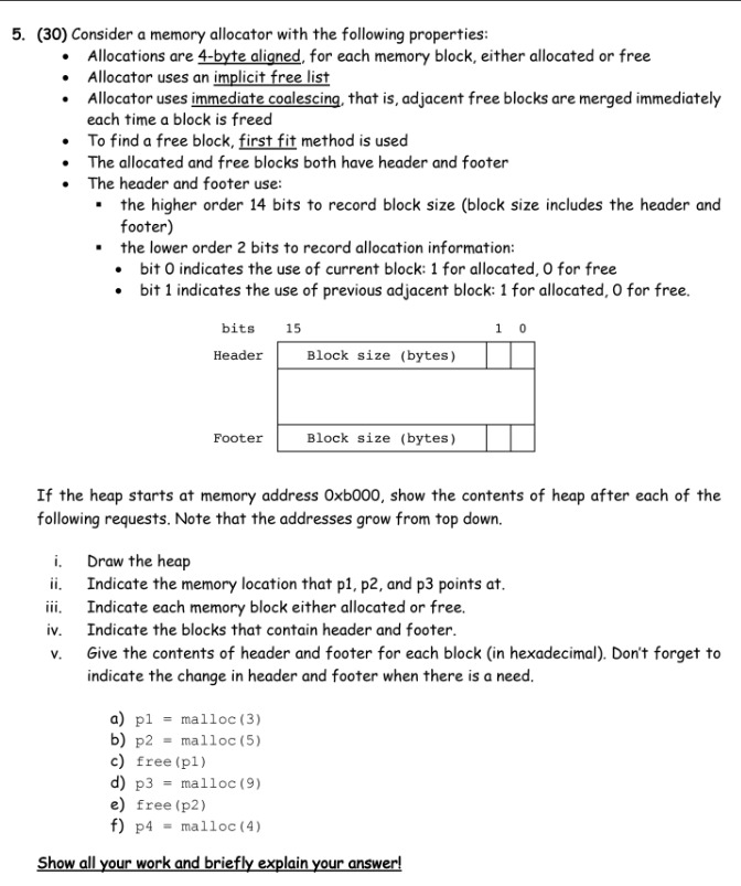Solved (30) ﻿Consider a memory allocator with the following | Chegg.com