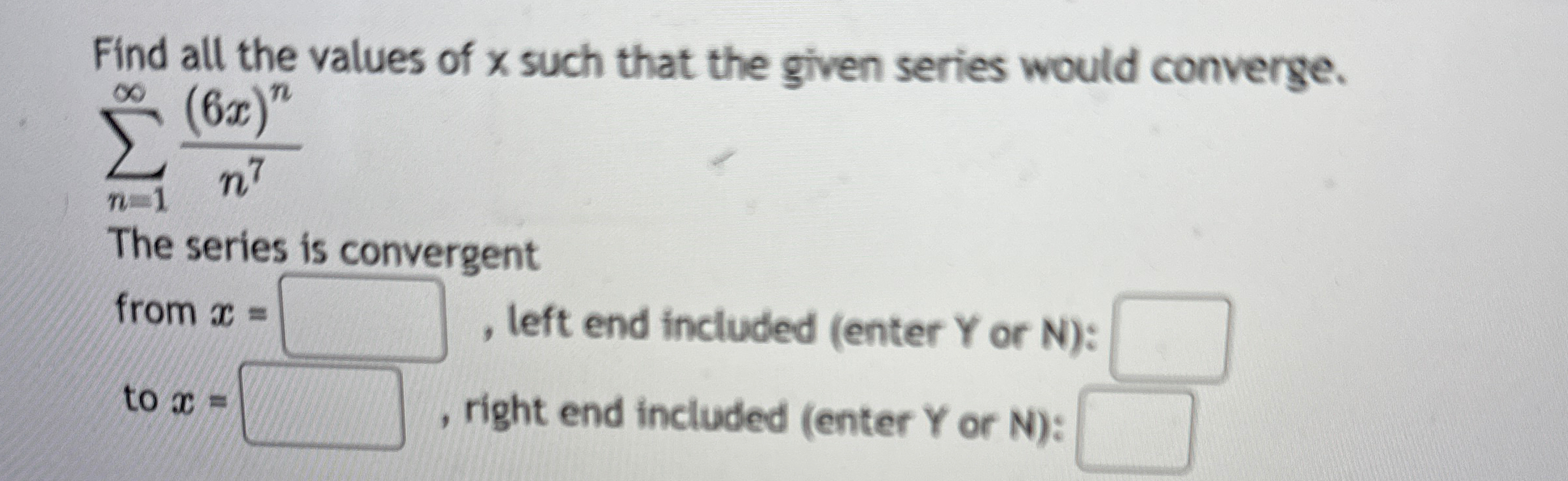 Solved Find all the values of x ﻿such that the given series | Chegg.com