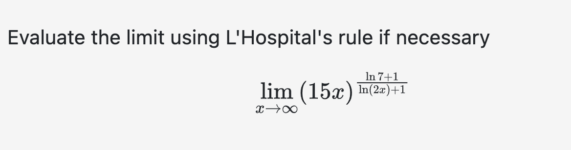 Solved Evaluate the limit using L'Hospital's rule if | Chegg.com
