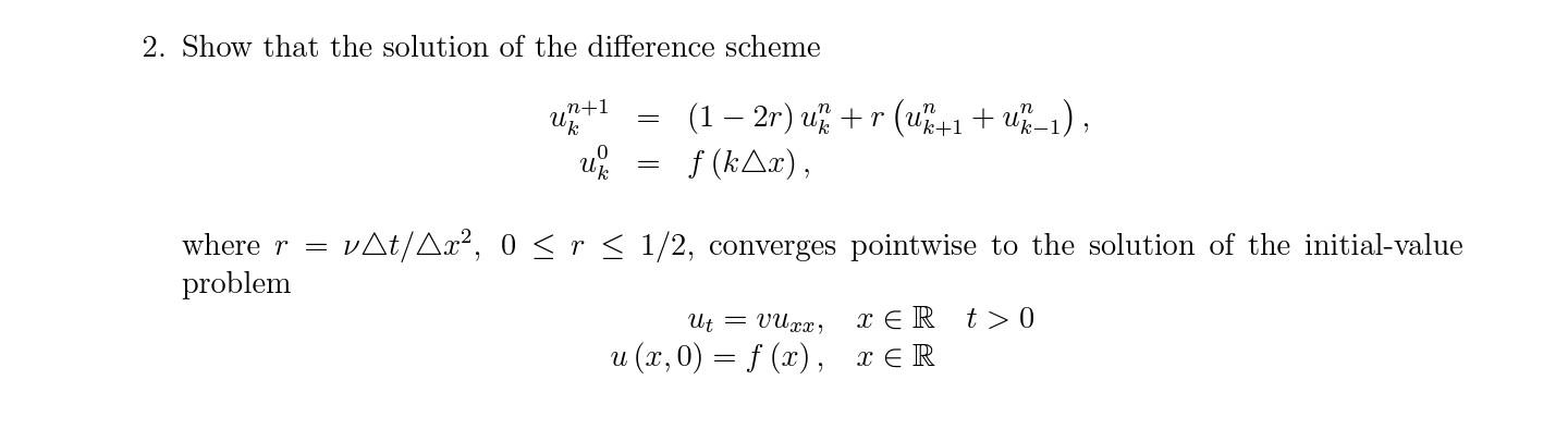 Solved 2. Show that the solution of the difference scheme | Chegg.com