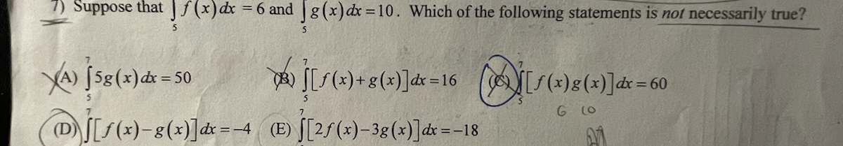 Solved Suppose that ∫57f(x)dx=6 ﻿and ∫57g(x)dx=10. ﻿Which of | Chegg.com