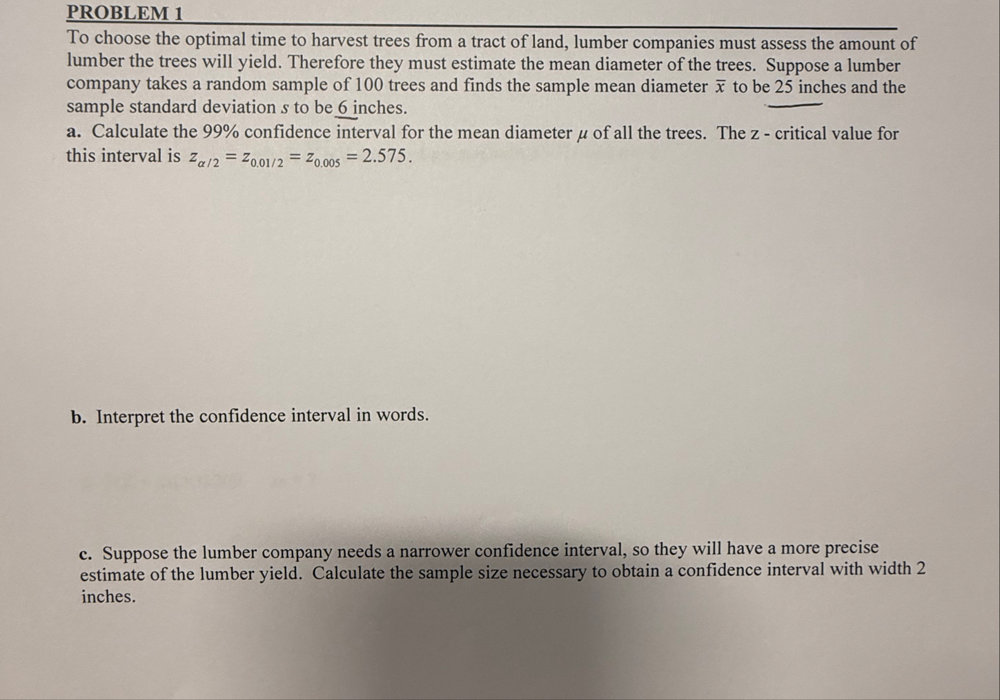 Solved PROBLEM 1To choose the optimal time to harvest trees | Chegg.com