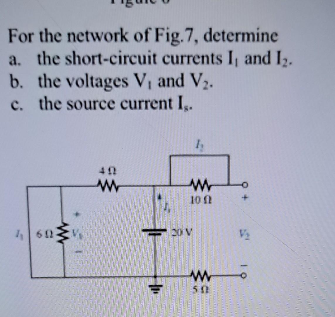 Solved For the network of Fig. 7, determine a. the | Chegg.com