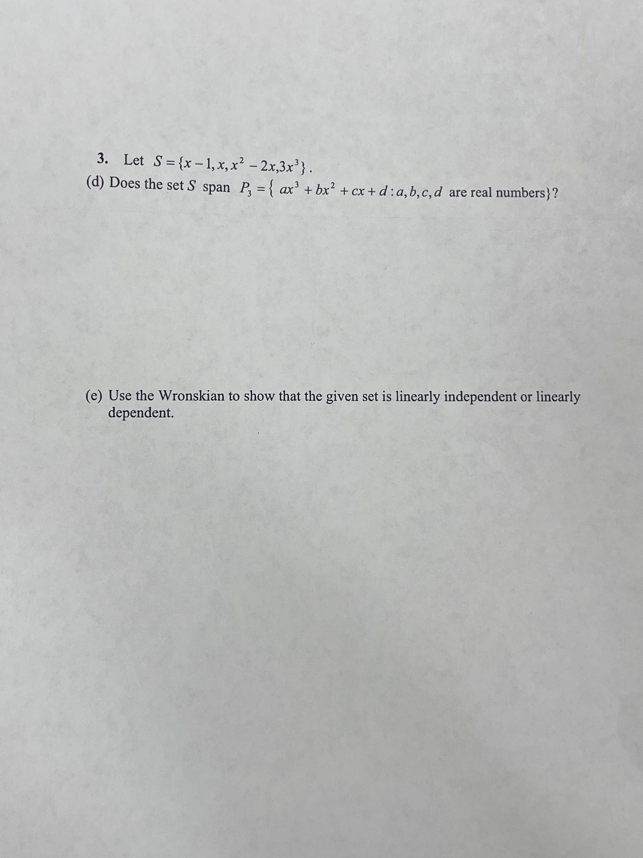 Let S={x-1,x,x2-2x,3x3}.(d) ﻿Does the set S ﻿span | Chegg.com