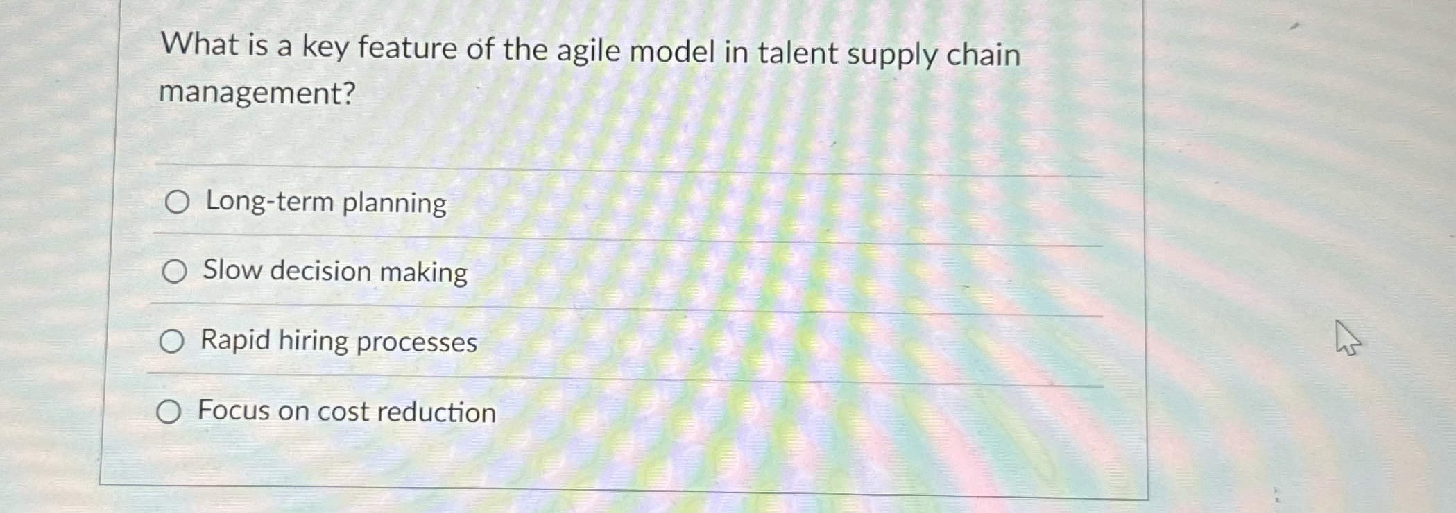 Solved What is a key feature of the agile model in talent | Chegg.com