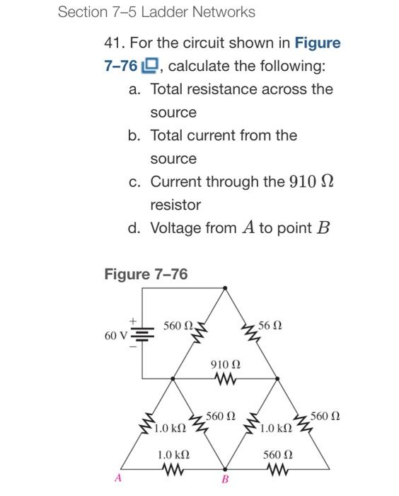 Solved Section 7-5 Ladder Networks 41. For the circuit shown | Chegg.com